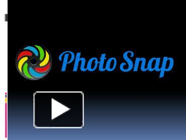 PPT – Photo Snap PowerPoint presentation | free to download - id ...