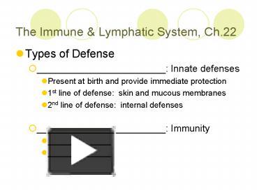 PPT – The Immune PowerPoint presentation | free to view - id: 6d1847-OTZhM