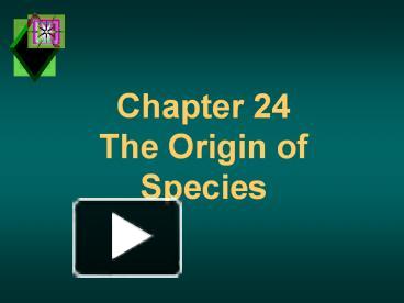 Chapter 24 The Origin of Species presentation | free to download