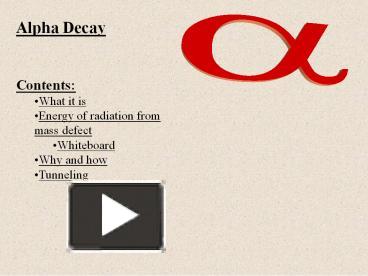 Alpha Decay presentation | free to download