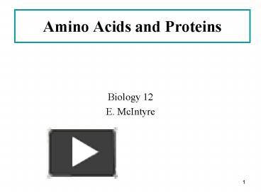 PPT – Amino Acids and Proteins PowerPoint presentation | free to view ...