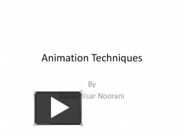 PPT – Animation Techniques PowerPoint presentation | free to download ...