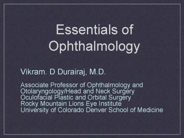 Essentials of Ophthalmology presentation | free to view