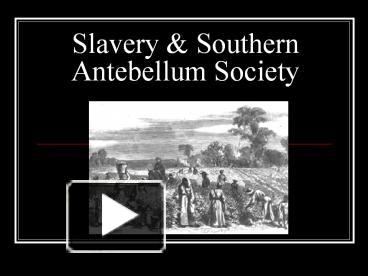Slavery presentation | free to view