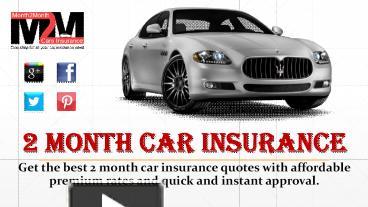 Acquire Cheap Car Insurance For 2 Month With Lowest Rates presentation ...