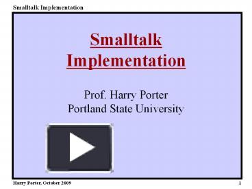 PPT – Smalltalk Implementation PowerPoint presentation | free to ...