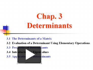 Chap. 3 Determinants presentation | free to download