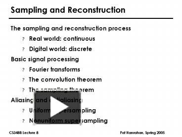 Sampling and Reconstruction presentation | free to download