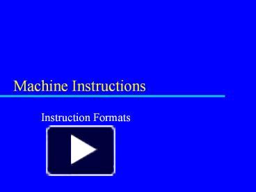 PPT – Machine Instructions PowerPoint presentation | free to view - id ...