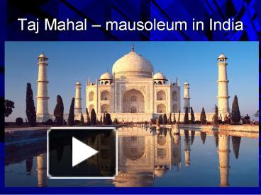 Taj Mahal presentation | free to download