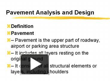 Pavement Analysis and Design presentation | free to download