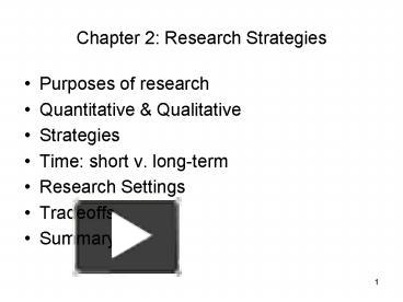 Chapter 2: Research Strategies presentation | free to view