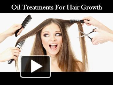 Oil Treatments For Hair Growth presentation | free to download
