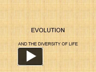 PPT – EVOLUTION PowerPoint presentation | free to view - id: 6d85-NmZjZ