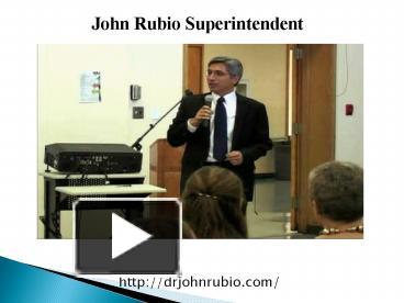 PPT – Dr. John Rubio PowerPoint presentation | free to download - id ...