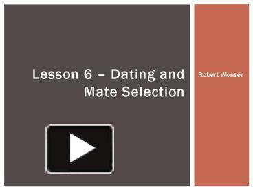 PPT – Lesson 6 PowerPoint presentation | free to view - id: 6d8880-OTRhN