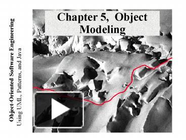 PPT – Chapter 5, Object Modeling PowerPoint presentation | free to ...