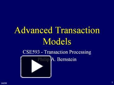 PPT – Advanced Transaction Models PowerPoint presentation | free to ...