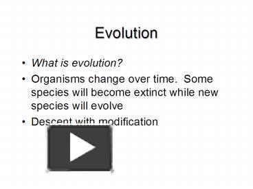 PPT – Evolution PowerPoint presentation | free to view - id: 6da2-YzRlM