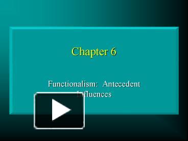 PPT – Functionalism: Antecedent Influences PowerPoint presentation ...
