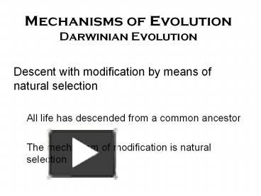 PPT – Mechanisms of Evolution Darwinian Evolution PowerPoint ...