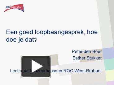 PPT – Een goed loopbaangesprek, hoe doe je dat? PowerPoint presentation ...