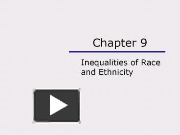 PPT – Inequalities of Race and Ethnicity PowerPoint presentation | free ...