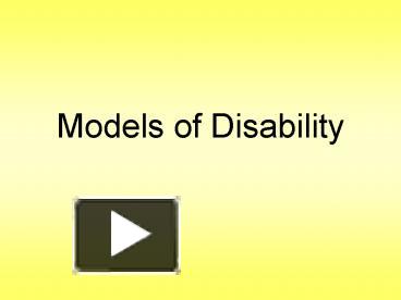 Models of Disability presentation | free to view