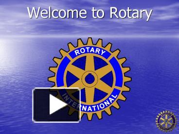 Welcome to Rotary presentation | free to download