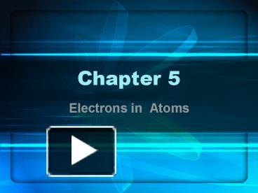 Electrons in Atoms presentation | free to download
