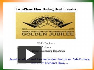 PPT – Two-Phase Flow Boiling Heat Transfer PowerPoint presentation ...
