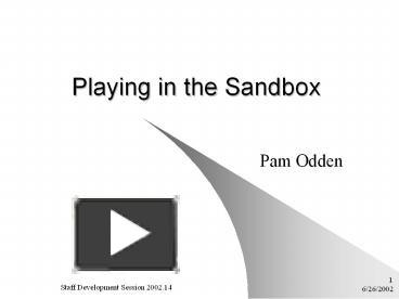 PPT – Playing in the Sandbox PowerPoint presentation | free to view ...