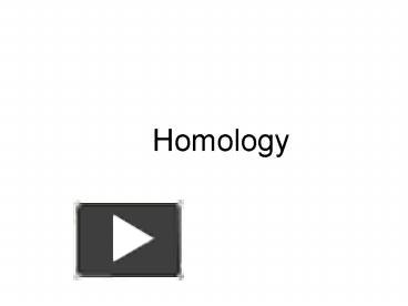 Homology presentation | free to view