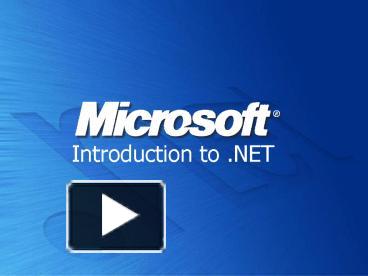 PPT – Introduction to .NET PowerPoint presentation | free to view - id ...