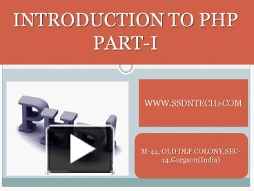 PHP Introduction Part 1 presentation | free to download