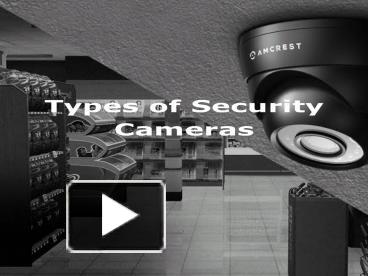 Types of Security Cameras presentation | free to download