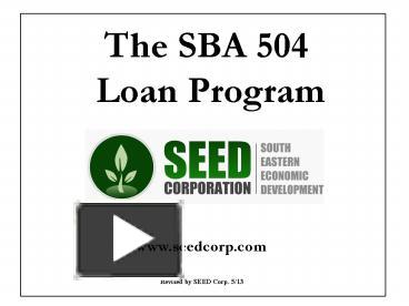 The SBA 504 Loan Program presentation | free to view
