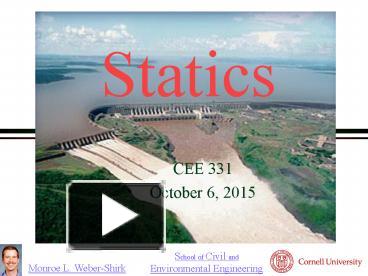 PPT – Statics PowerPoint presentation | free to view - id: 6e5743-MjFmZ