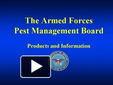 The Armed Forces Pest Management Board Products and Information ...