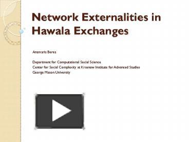 Network Externalities in Hawala Exchanges presentation | free to download