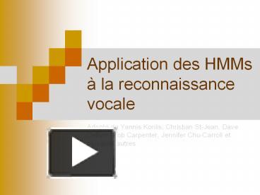 PPT – Application des HMMs PowerPoint presentation | free to download ...
