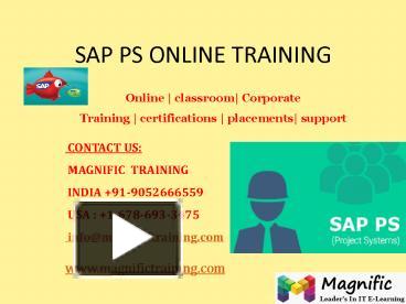 SAP PS ONLINE TRAINING COURSES presentation | free to download