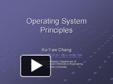 Operating System Principles presentation | free to view