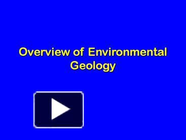 Overview of Environmental Geology presentation | free to download