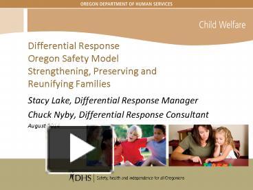 PPT – Differential Response Oregon Safety Model Strengthening ...