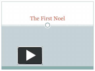 The First Noel presentation | free to download