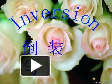 PPT – Inversion PowerPoint presentation | free to view - id: 6e8e1a-NTA4O