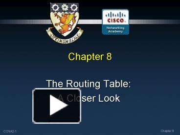 The Routing Table: presentation | free to view