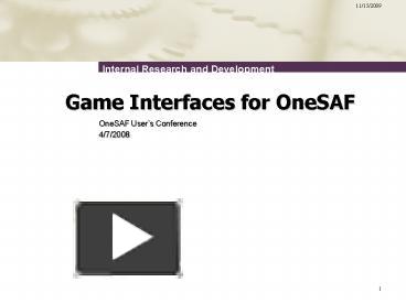 PPT – Game Interfaces for OneSAF PowerPoint presentation | free to view ...
