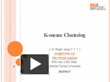 K-means Clustering presentation | free to view